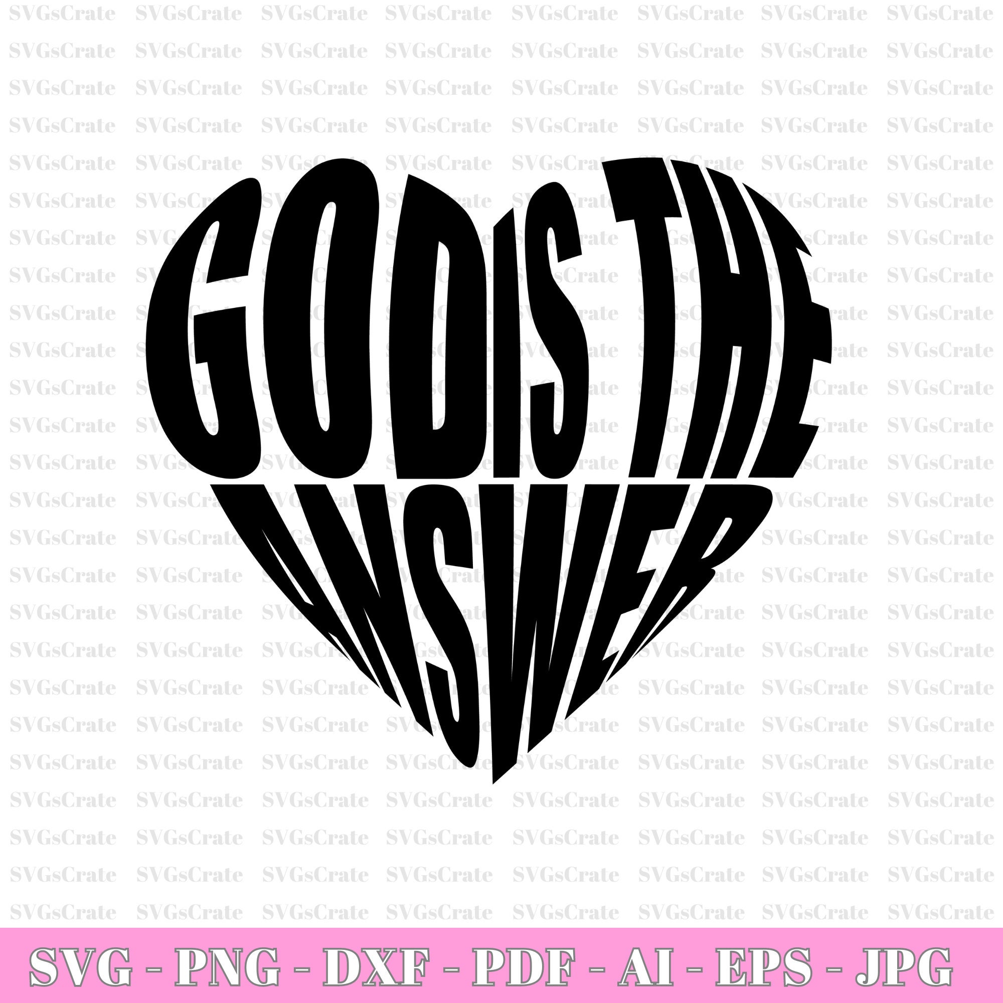 God is the Answer SVG, Jesus Christian SVG, Scripture Svg, Bible Verse ...