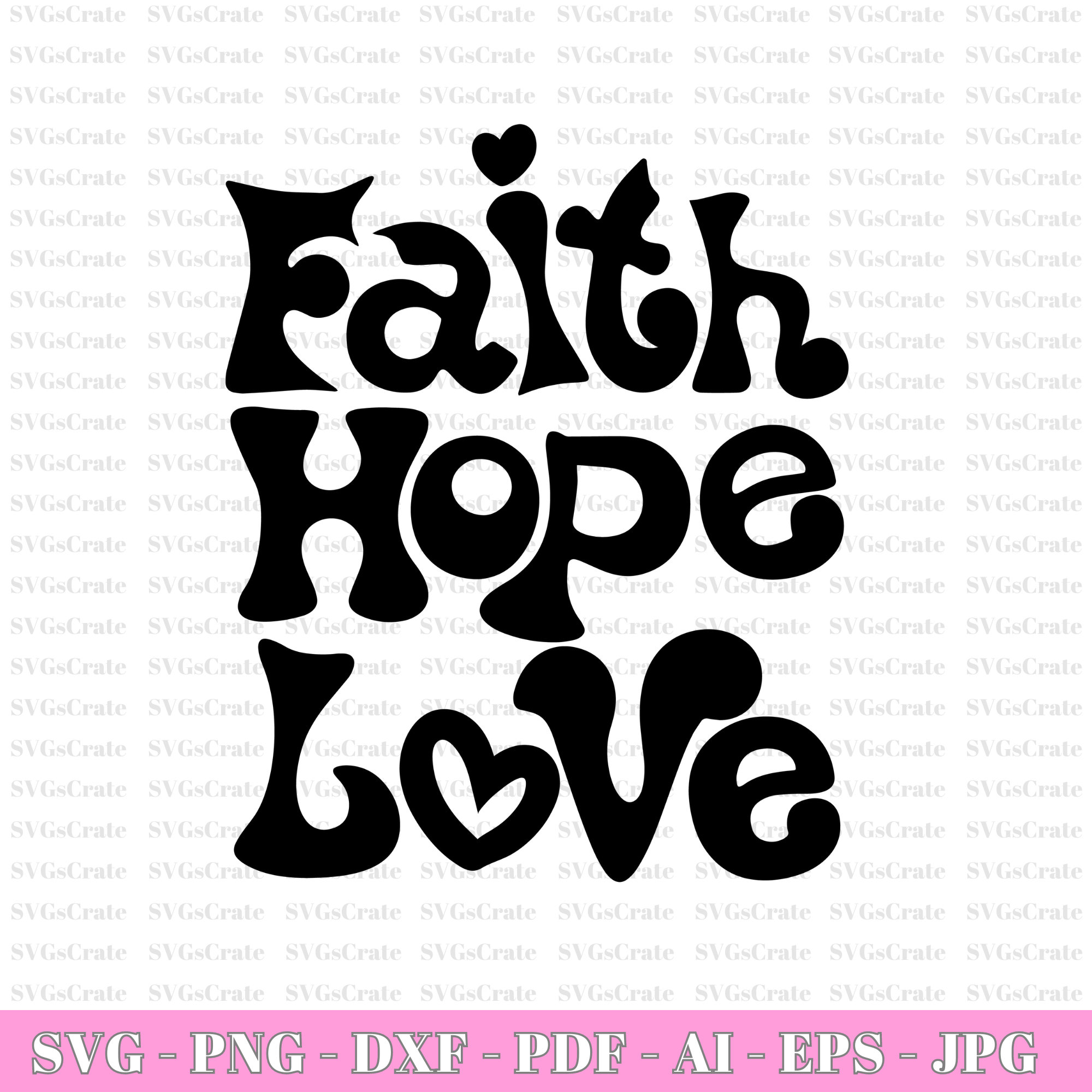 Faith Hope Love SVG, Jesus Christian SVG, Scripture Svg, Bible Verse ...