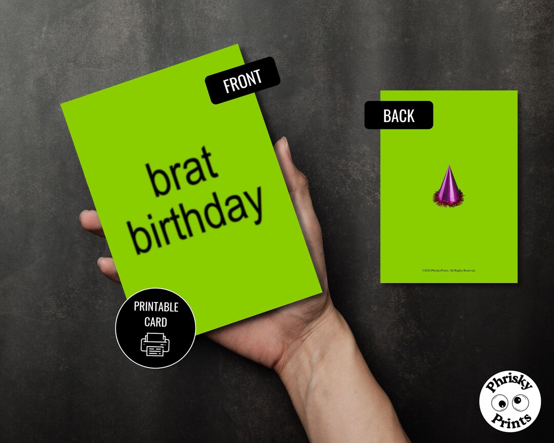 Brat Birthday Birthday Card Printable Birthday Card Foldable 5x7 - Etsy
