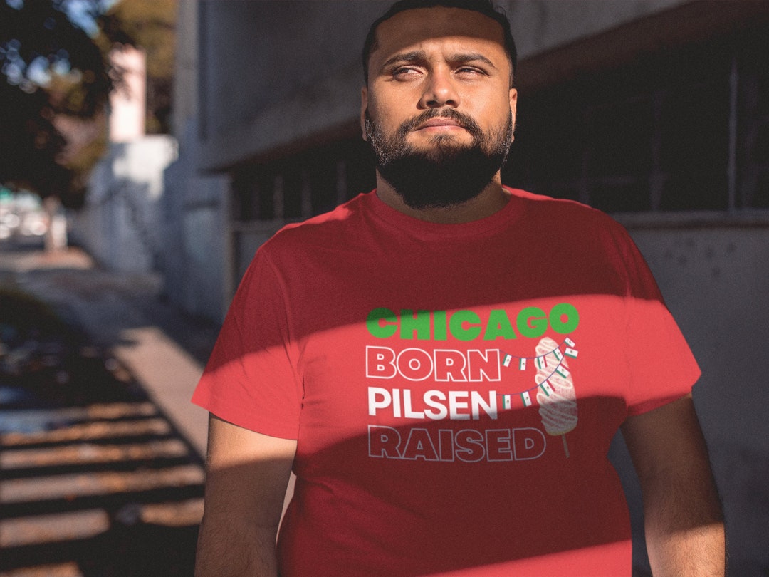 Chicago Born Pilsen Raised Elote Mexican Flag Unisex - Etsy