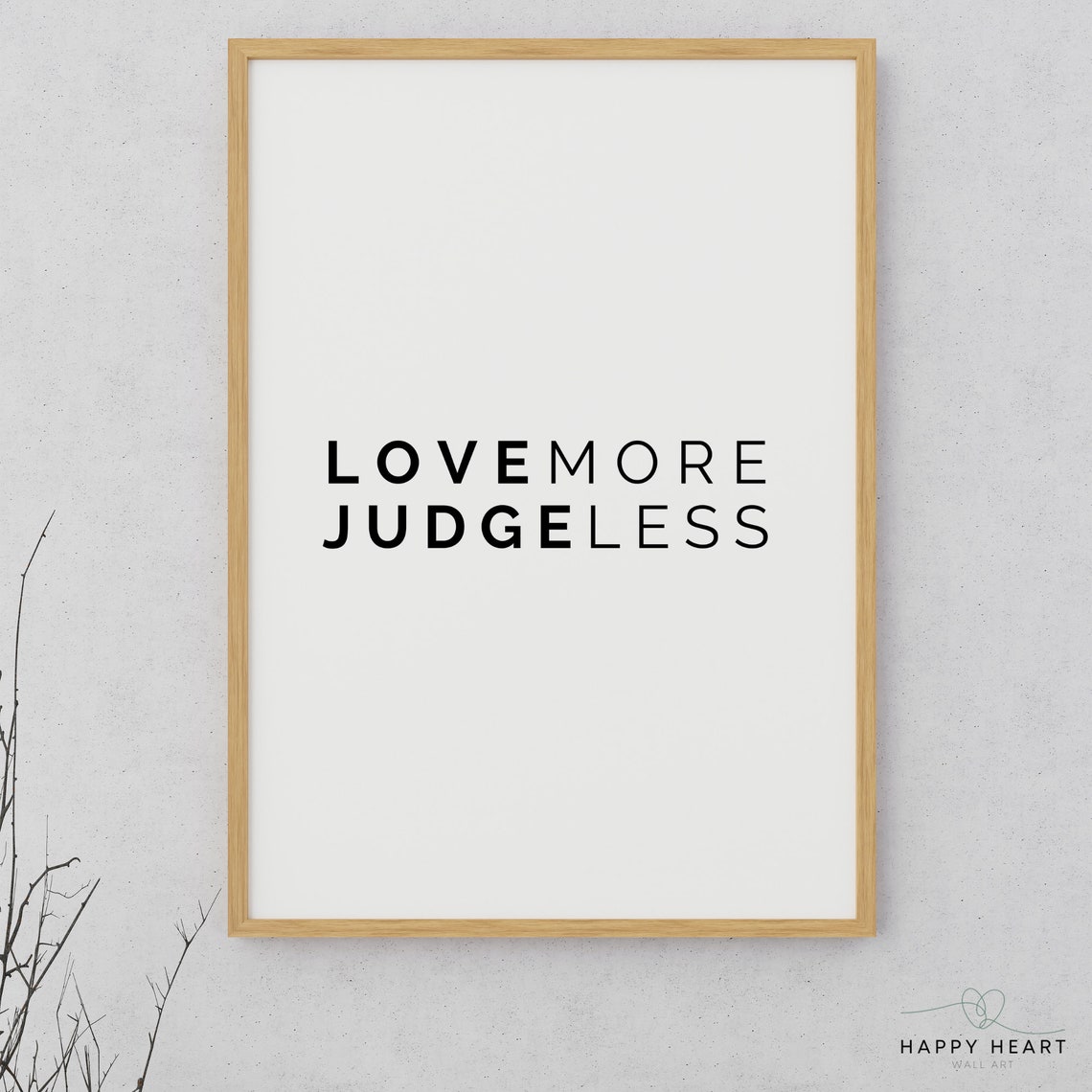 Love More Judge Less Print: Minimalist Quote Wall Art (digital Download ...