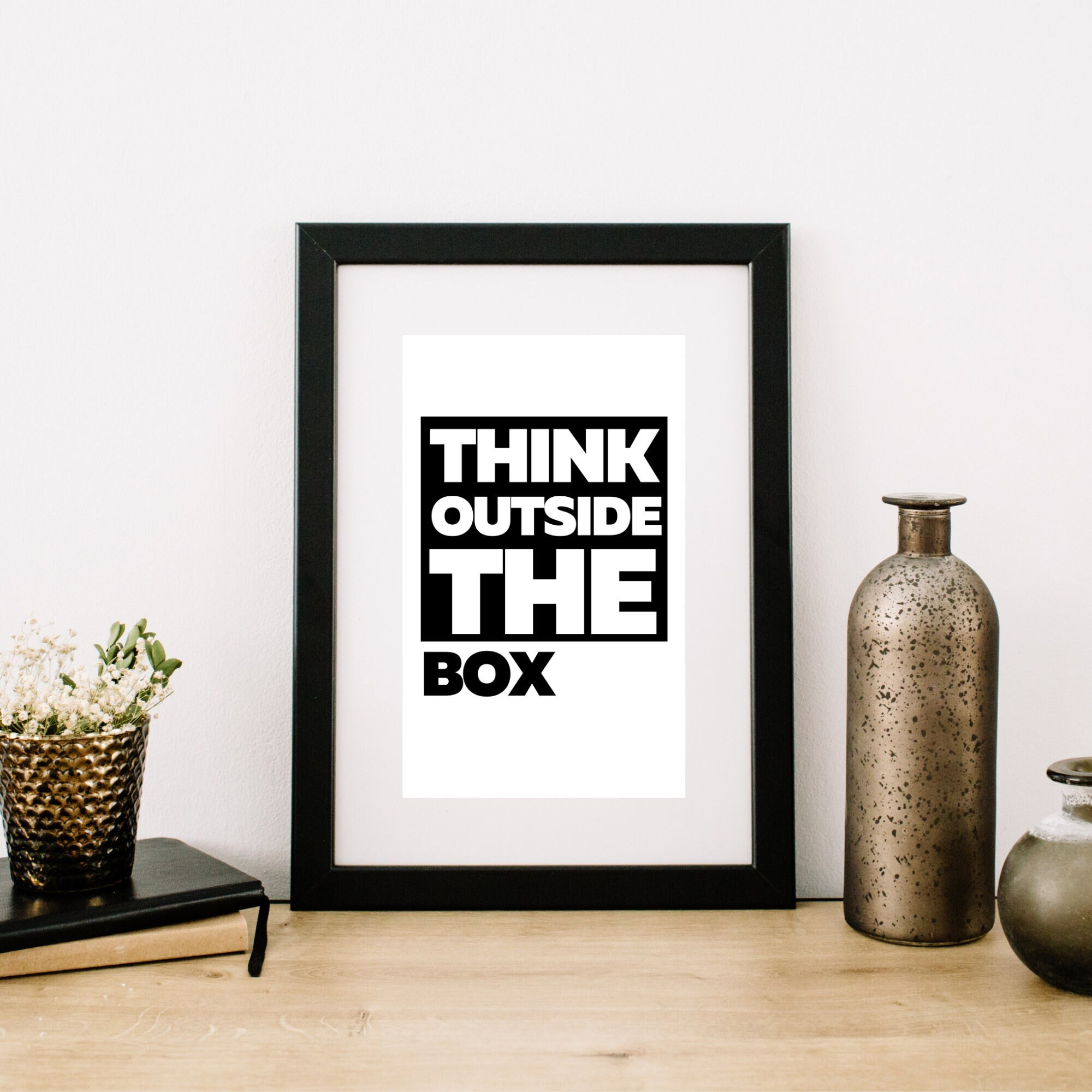 Think Outside the Box Motivational Wall Quote Inspirational - Etsy