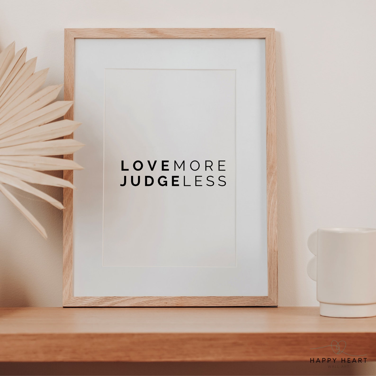 Love More Judge Less Print: Minimalist Quote Wall Art (digital Download ...