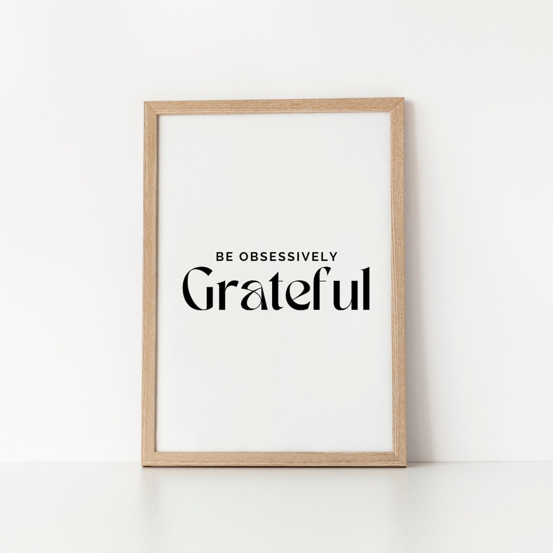 Be Obsessively Grateful Printable Gratitude Quote Gratitude - Etsy