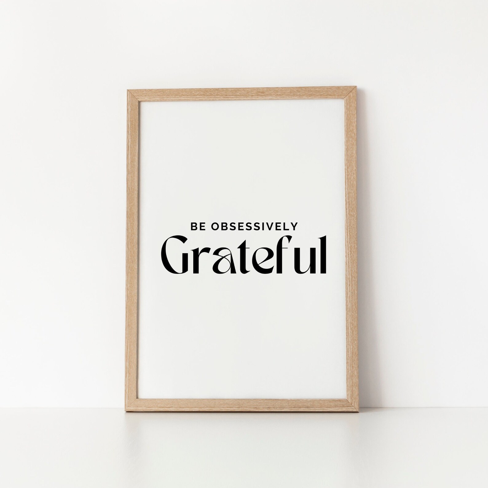 Be Obsessively Grateful Printable Gratitude Quote Gratitude - Etsy