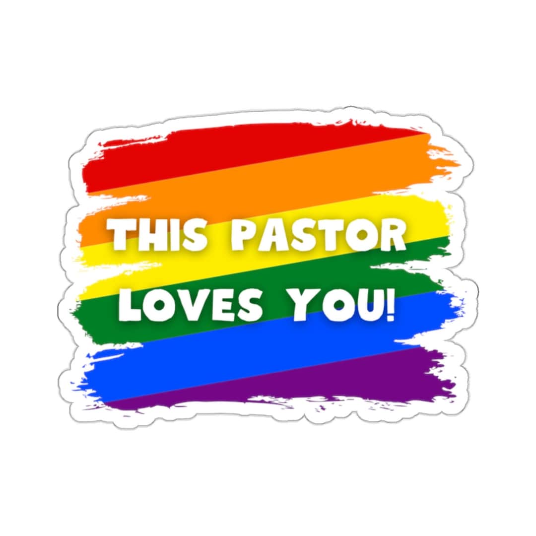 This Pastor Loves You Pride Sticker for Pastors of All Denominations ...