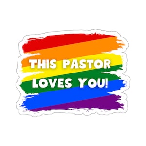 This Pastor Loves You Pride Sticker for Pastors of All Denominations ...