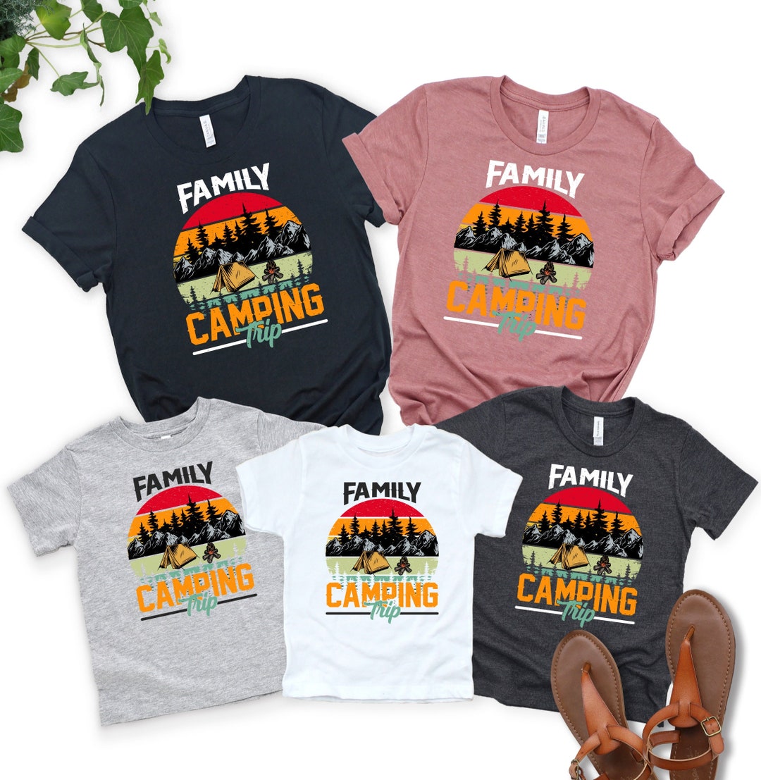 Family Camping Trip Shirts, Family Matching Camping Shirts, Family ...