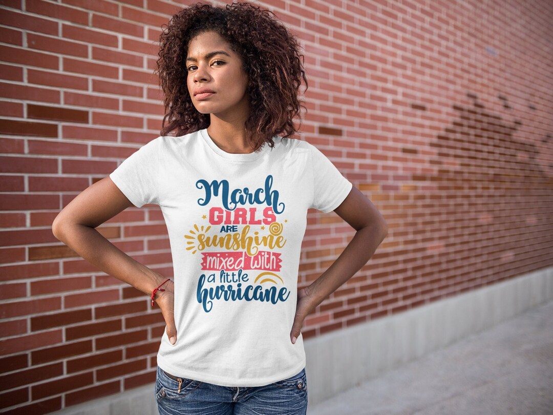 Funny March Birthday Girl,cool March Girl Tee,aries Woman Gift,march ...