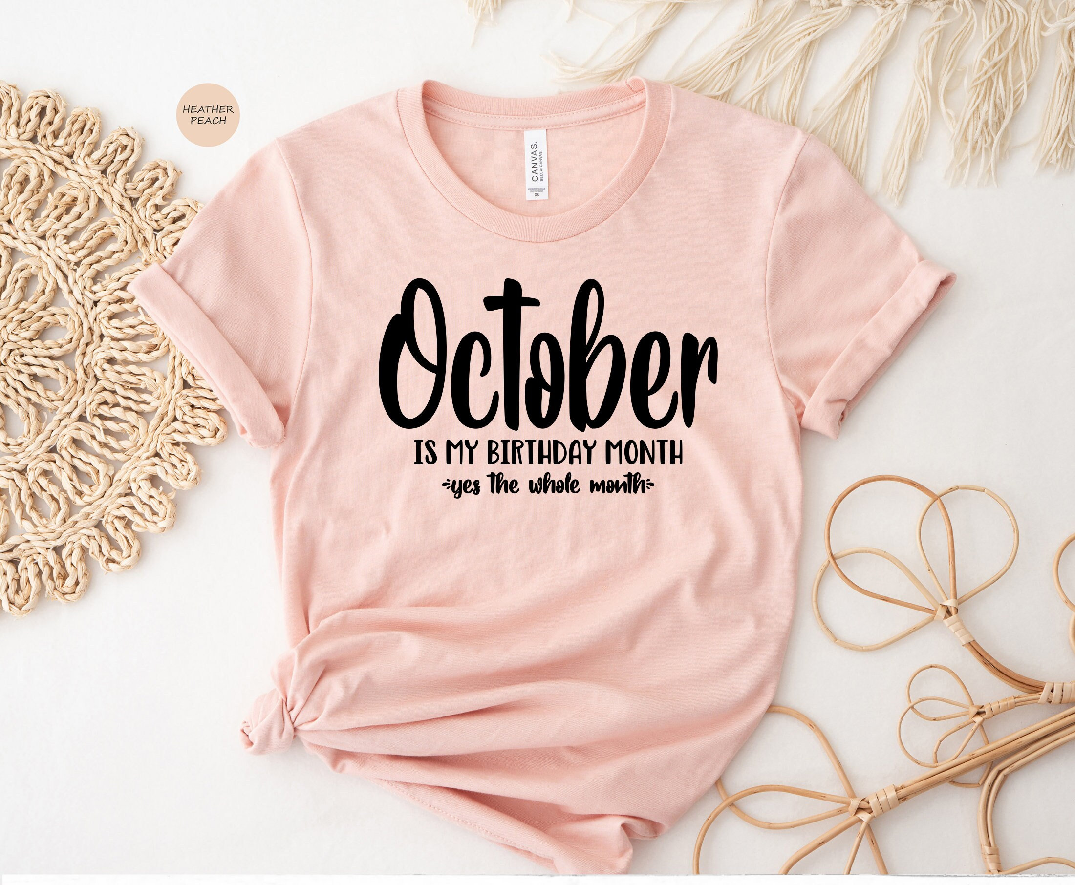 October Birthday Shirt,october Girl Gift,october is My Birthday Shirt ...
