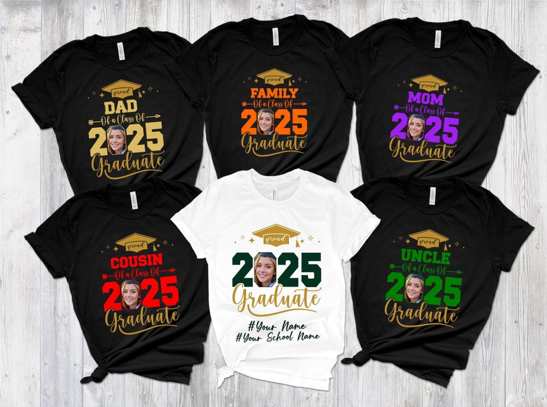 2025 Graduation Family Shirts,photo Graduation Shirt,2025 Graduate ...