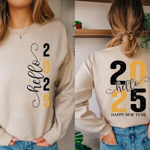 Hello 2025 Happy New Year Sweatshirt,hello 2025 Shirt,2025 New Year ...