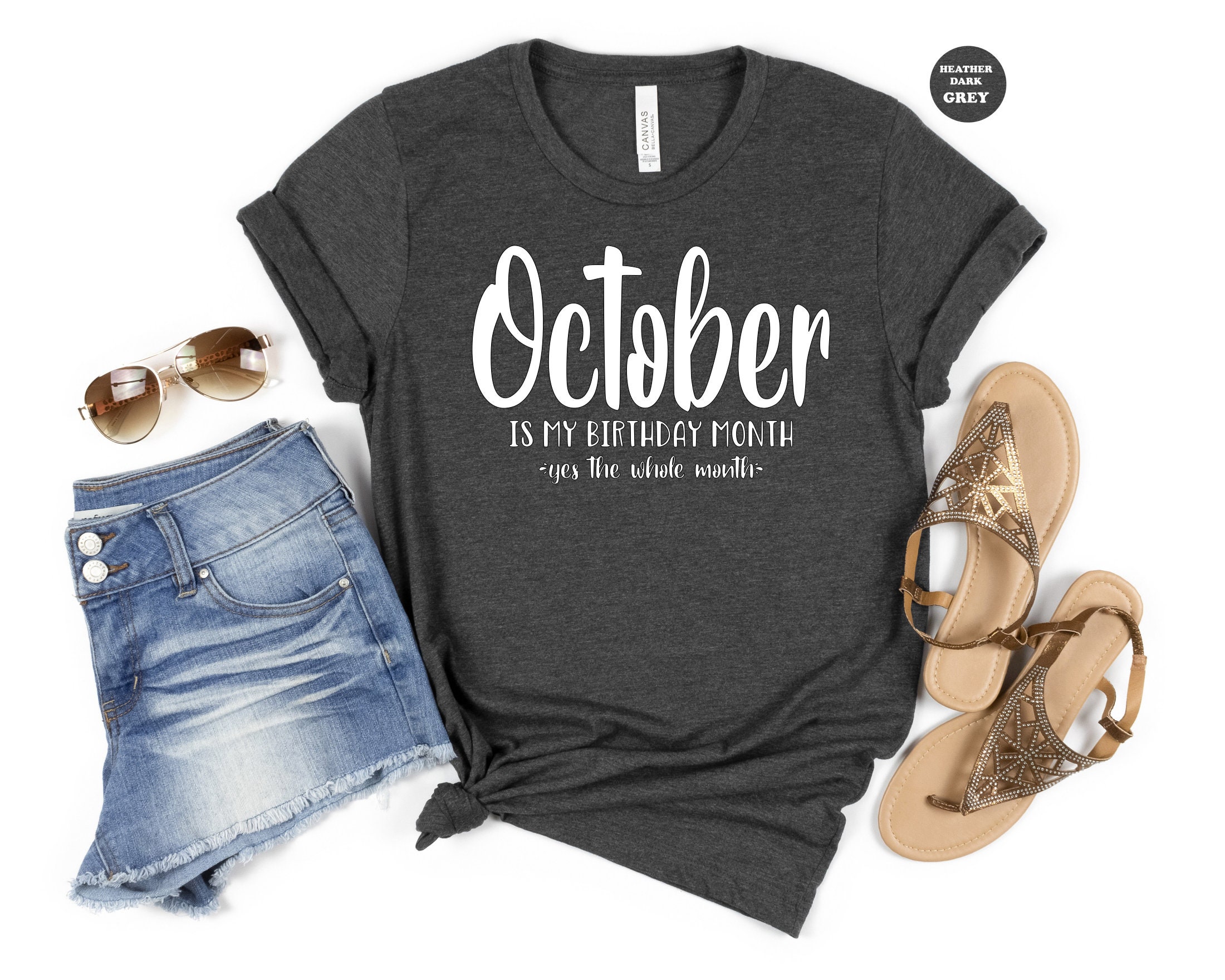 October Birthday Shirt,october Girl Gift,october is My Birthday Shirt ...