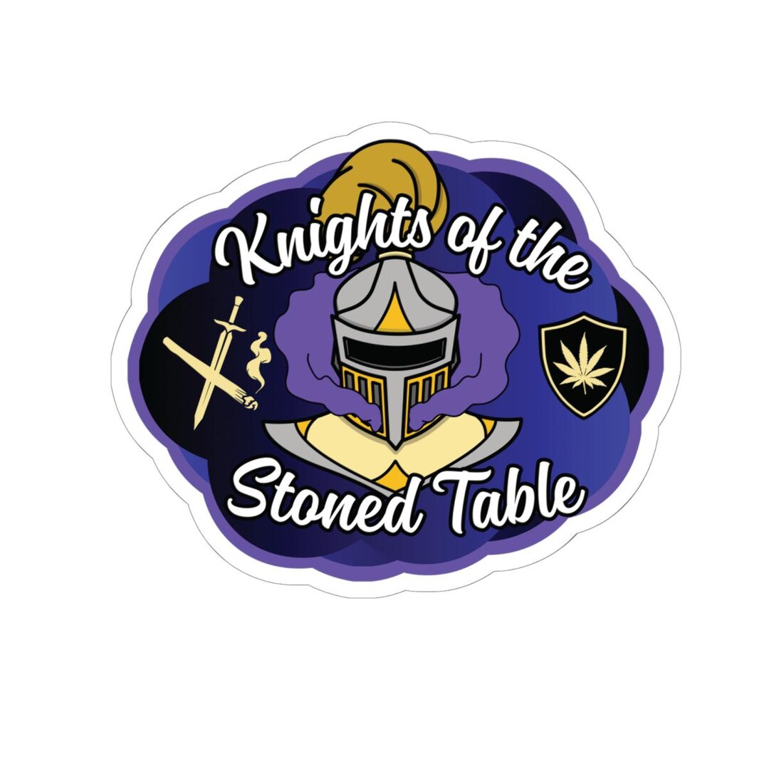 Knights of the Stoned Table Stickers, Fun Stoner Vinyl Decals, Cannabis ...