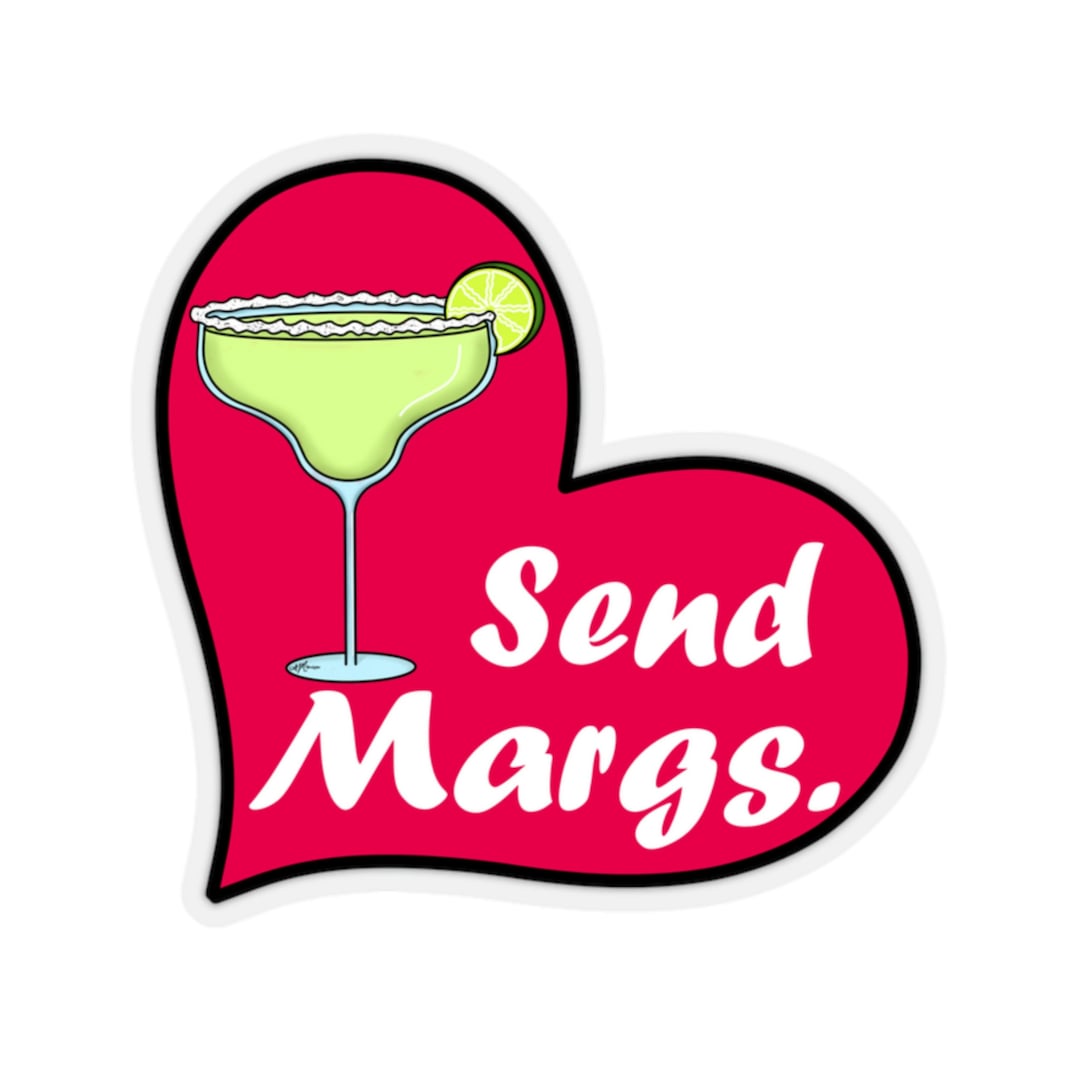 Send Margs Cute Lime Margarita Kiss-cut Sticker | Fun Decal | Margarita ...