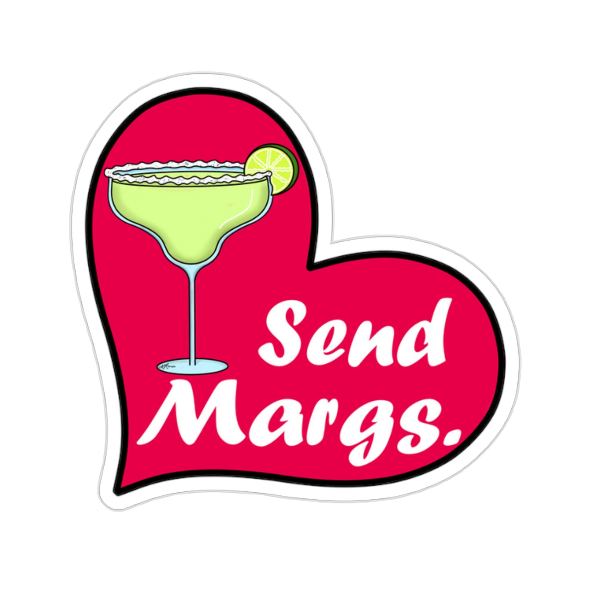 Send Margs Cute Lime Margarita Kiss-cut Sticker | Fun Decal | Margarita ...