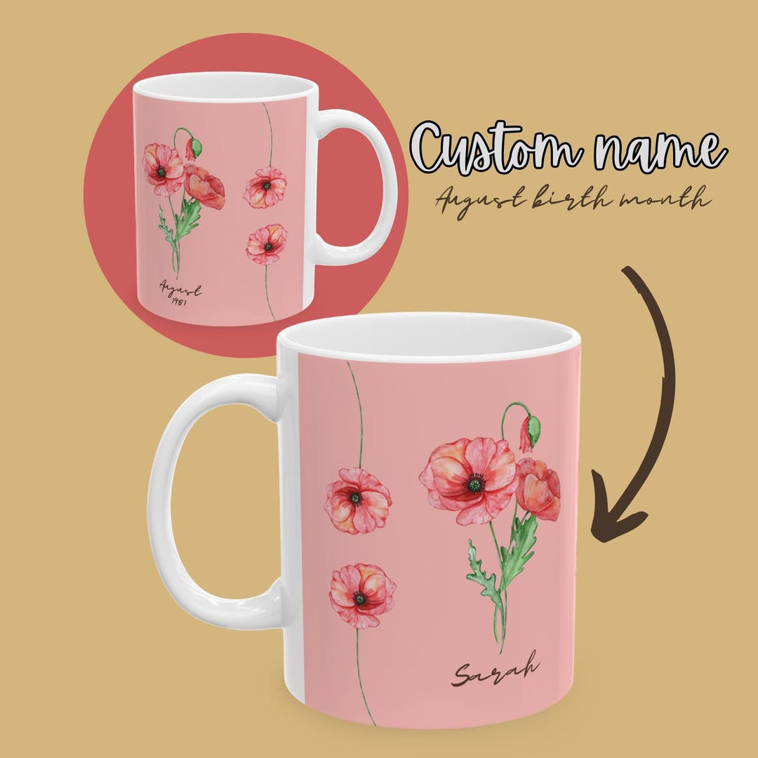 Personalized August Birth Flower Mug: Custom Name Coffee Cup (digital ...