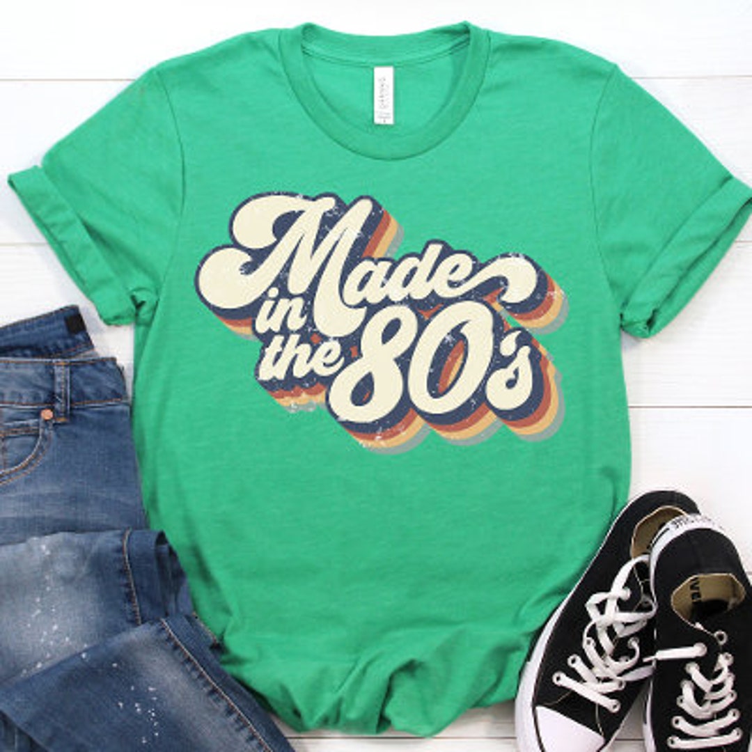 Made in the 80s Retro Graphic Tee Unisex Tshirt Decades Shirt Birthday ...