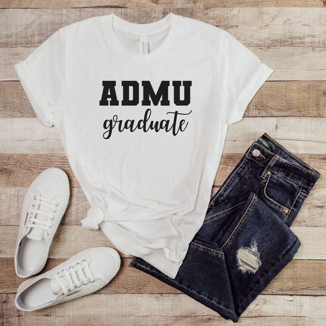 ADMU Graduate, Ateneo, Atenista, Filipino University Shirt, Alma Mater ...