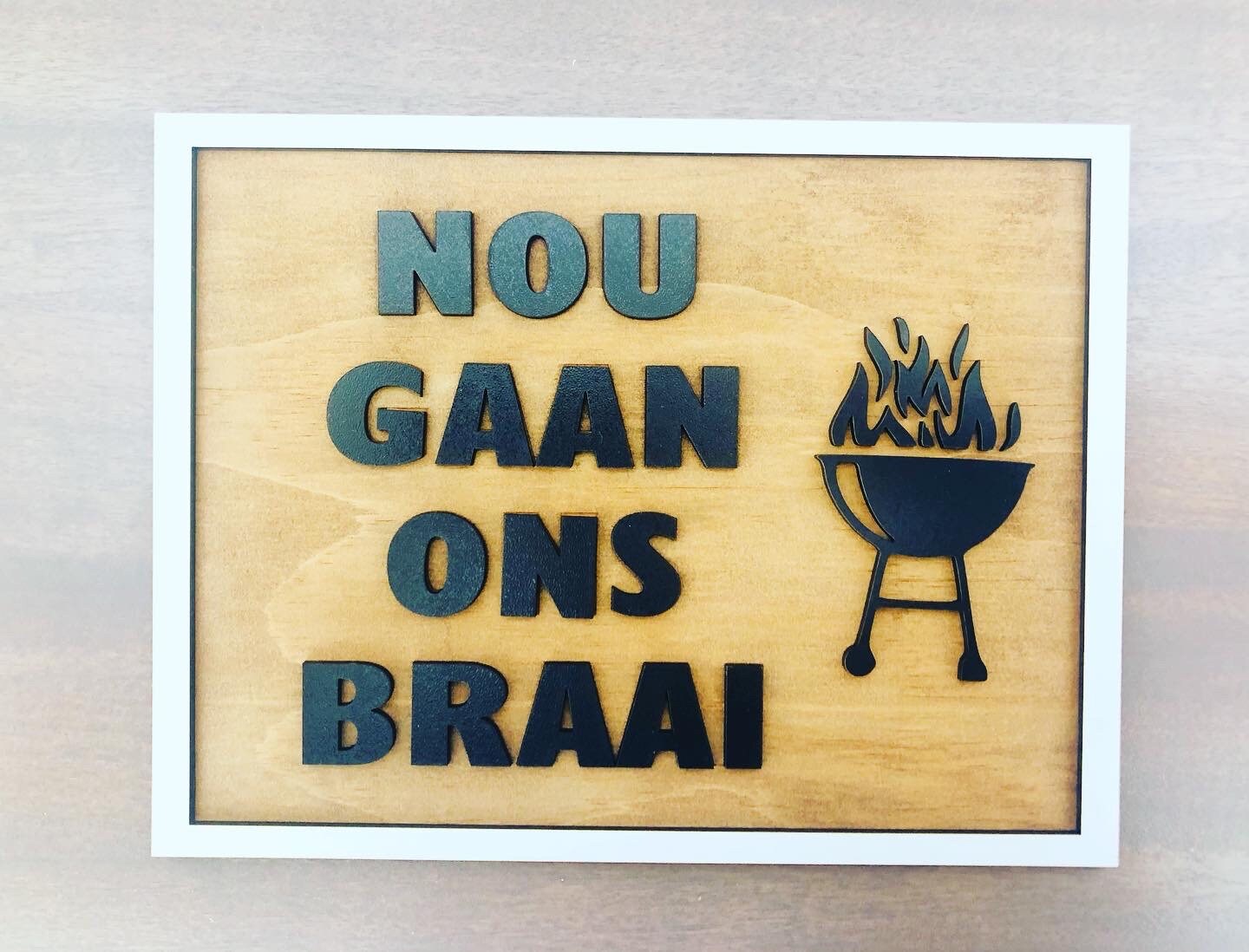 Nou Gaan Ons Braai Sign Board - Etsy