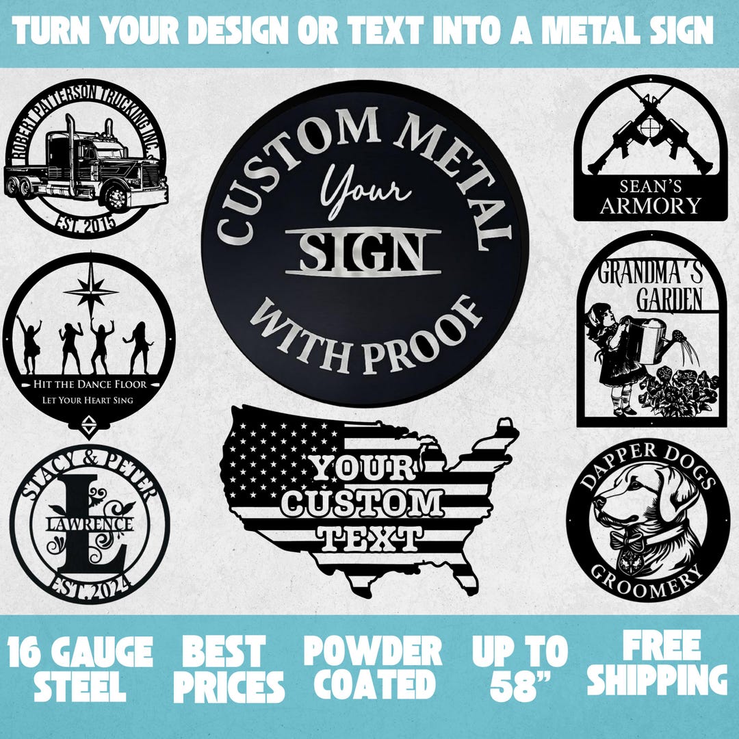 Custom Metal Sign With Your Design, Outdoor Sign, Any Shape ...
