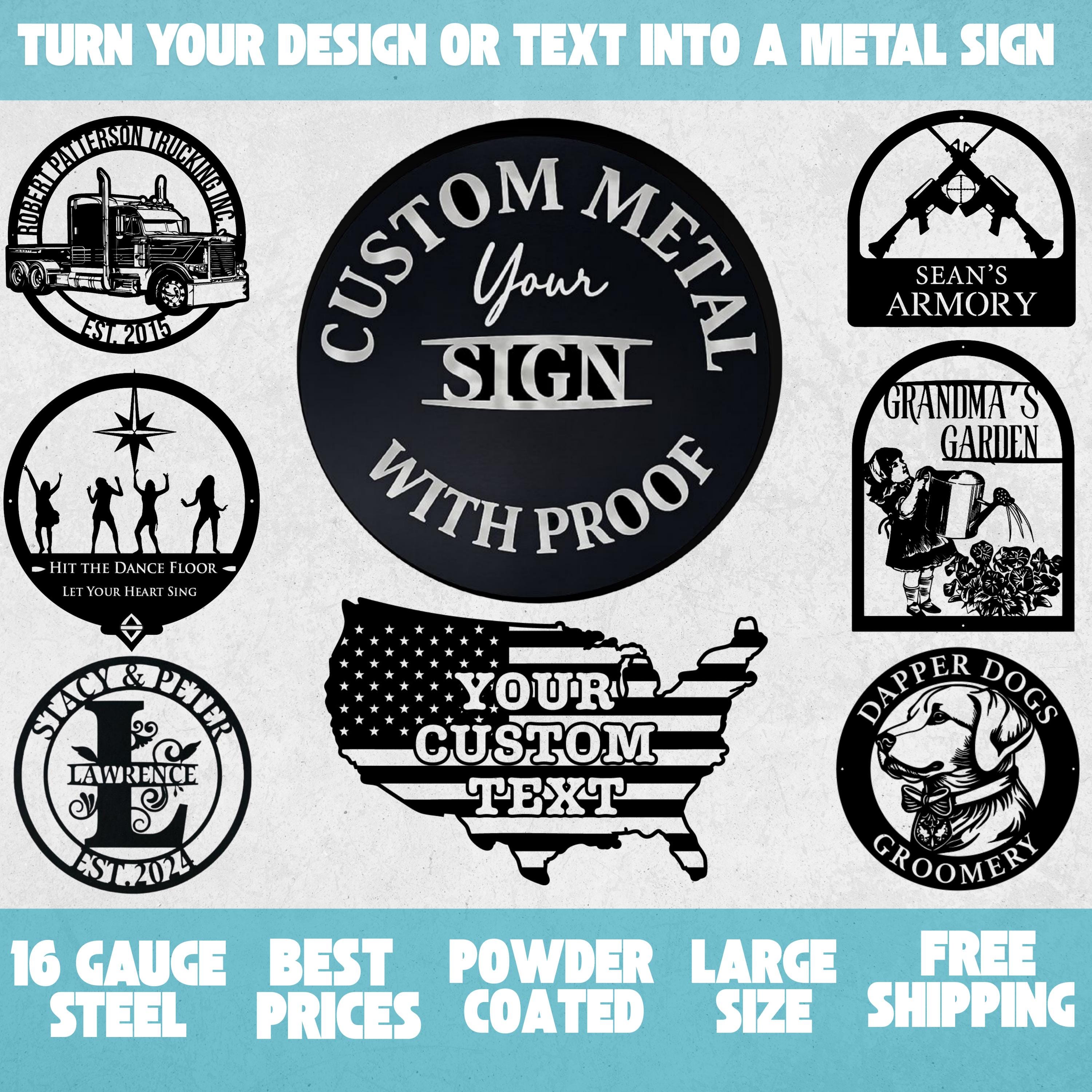 Custom Metal Sign With Your Design, Personalized Text, Outdoor Sign ...