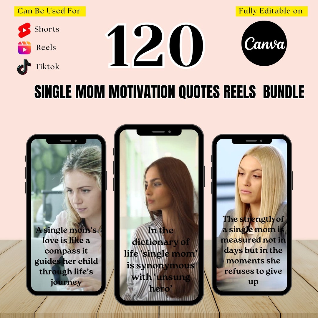 120 Single Mom Motivational Quotes Video Reels Bundle, Youtube Shorts ...