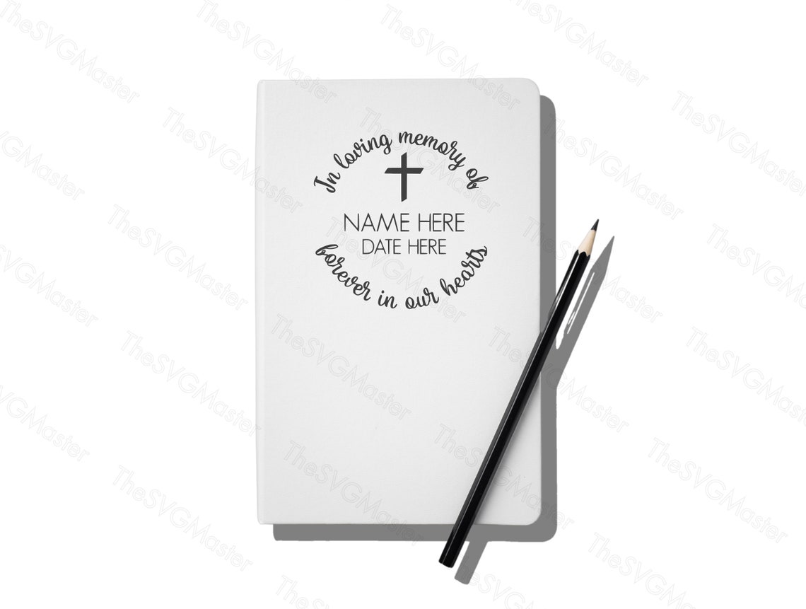 In Loving Memory of SVG, Editable Name and Date in Loving Memory SVG ...