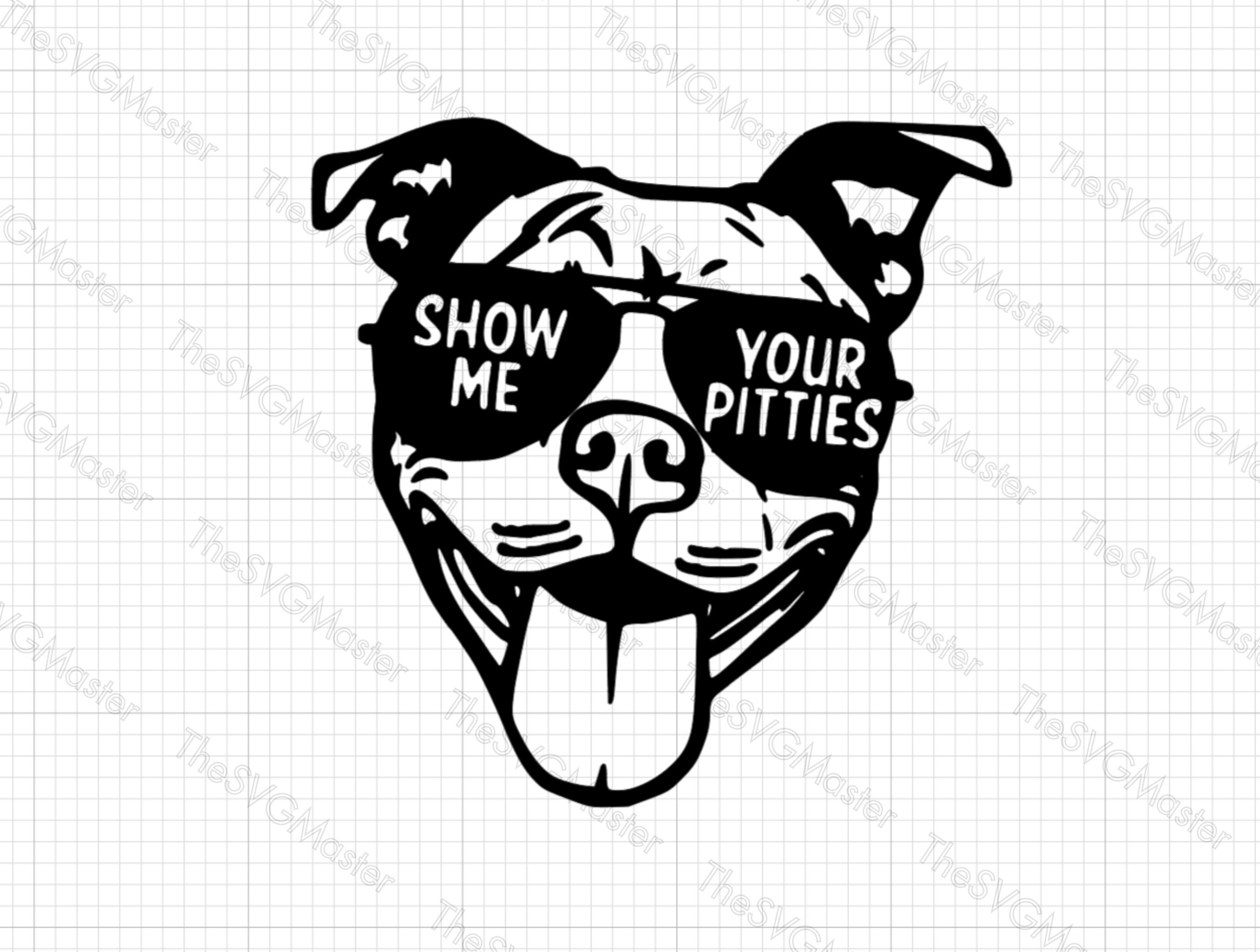 Buy Pitbull SVG Show Me Your Pitties SVG Animal Print Dog Breed Online ...