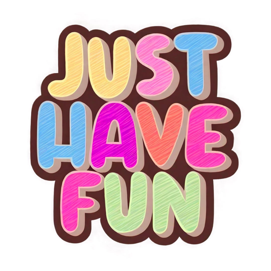 Just Have Fun Clipart Bundle - 22 PNG Typography for Arts & Crafts ...