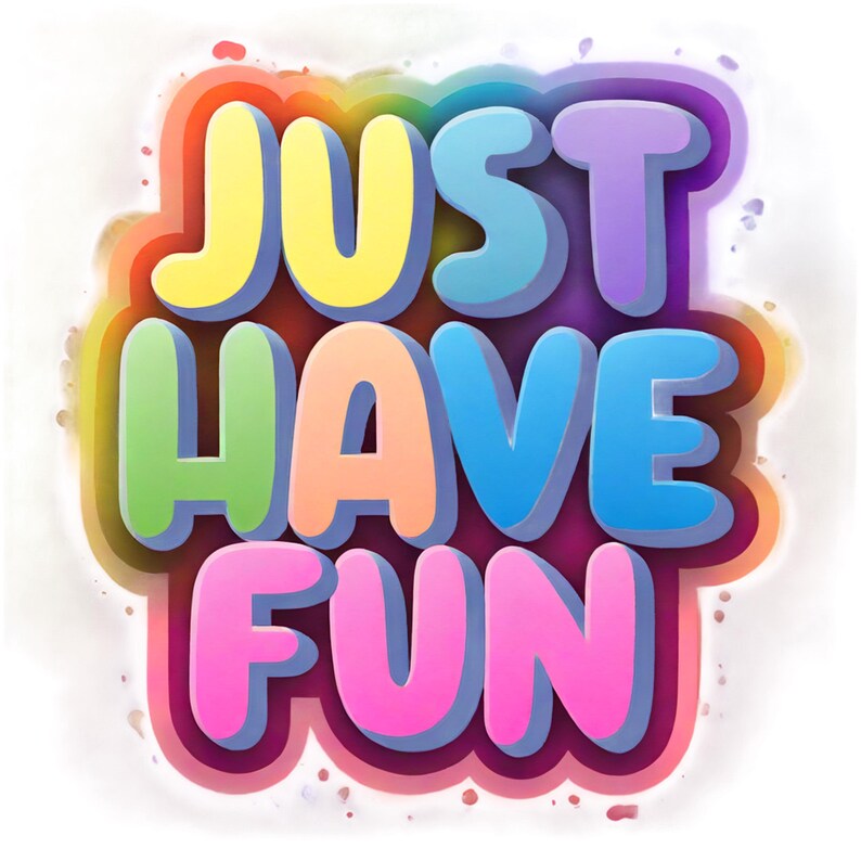 Just Have Fun Clipart Bundle - 22 PNG Typography for Arts & Crafts ...