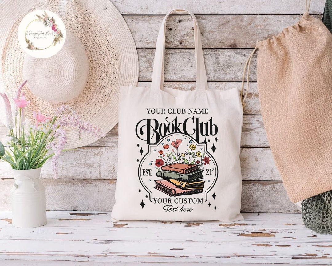 Custom Book Club Tote Bag, Personalized Floral Bookish Bag, Gift Bag ...