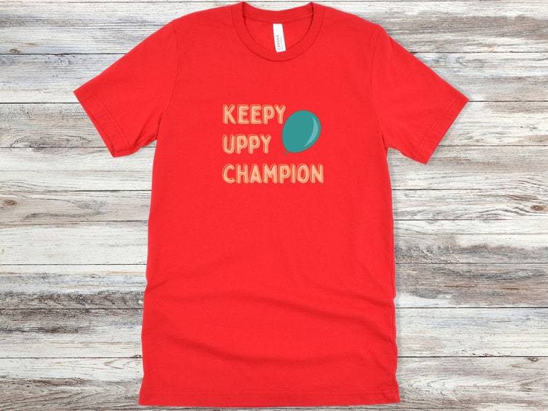 Keepy Uppy Champion, Blue Heeler Inspired T-shirt, Keep the Balloon up ...