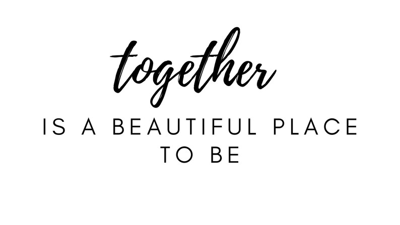 Together is a Beautiful Place to Be | Printable Art | Love Quotes - Etsy