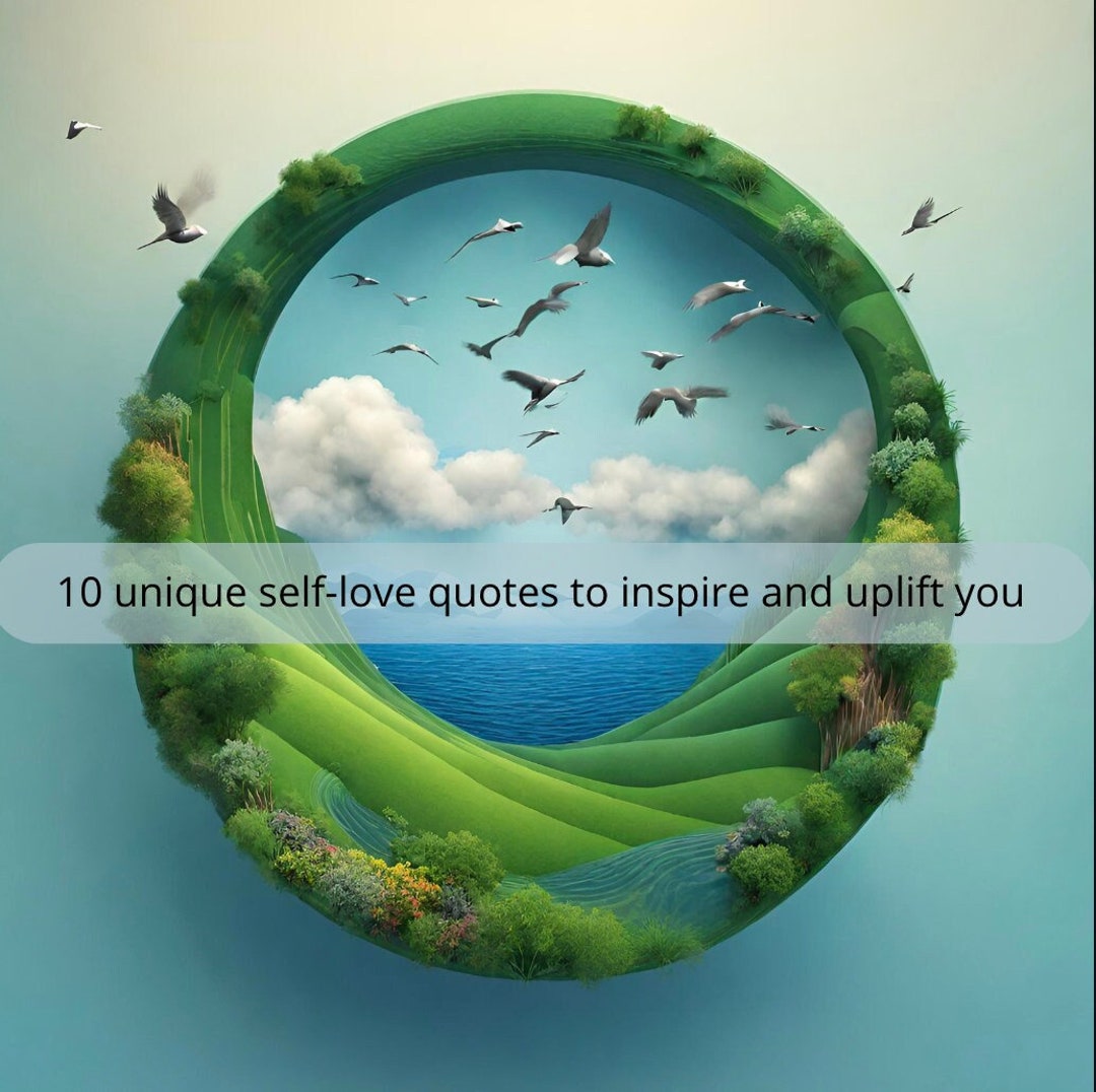 10 Unique Self-love Quotes to Inspire and Uplift You - Etsy