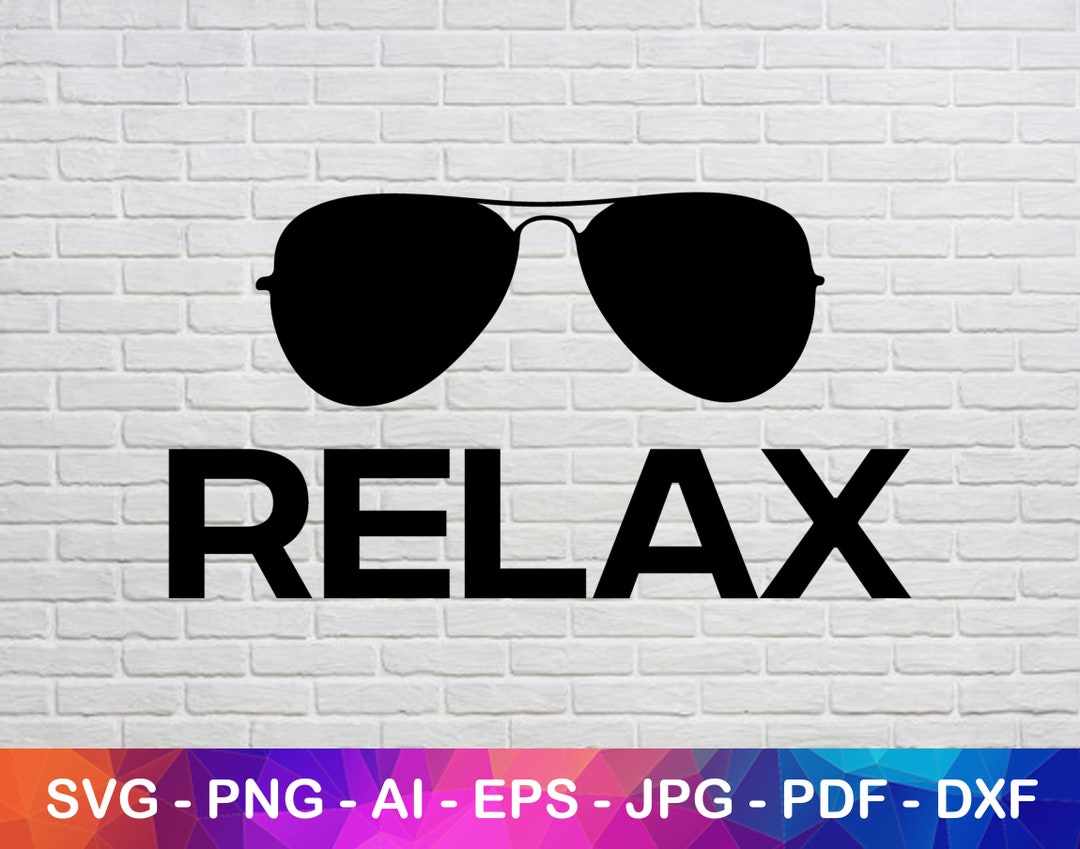 Relax Svg, Printable Self Care Saying, Positive Quote Png, Dxf Files - Etsy