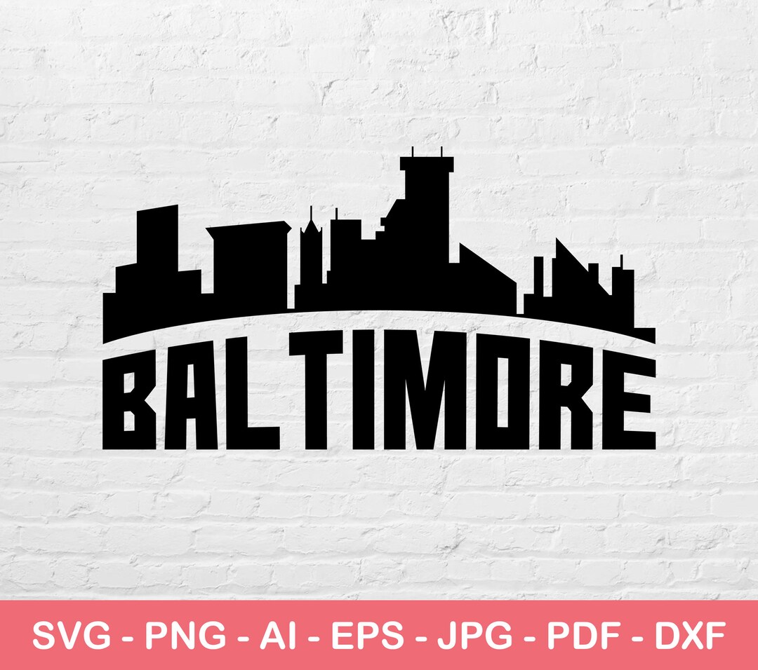 Baltimore City Svg, Silhouette Svg, Baltimore Skyline Svg, City Logo ...