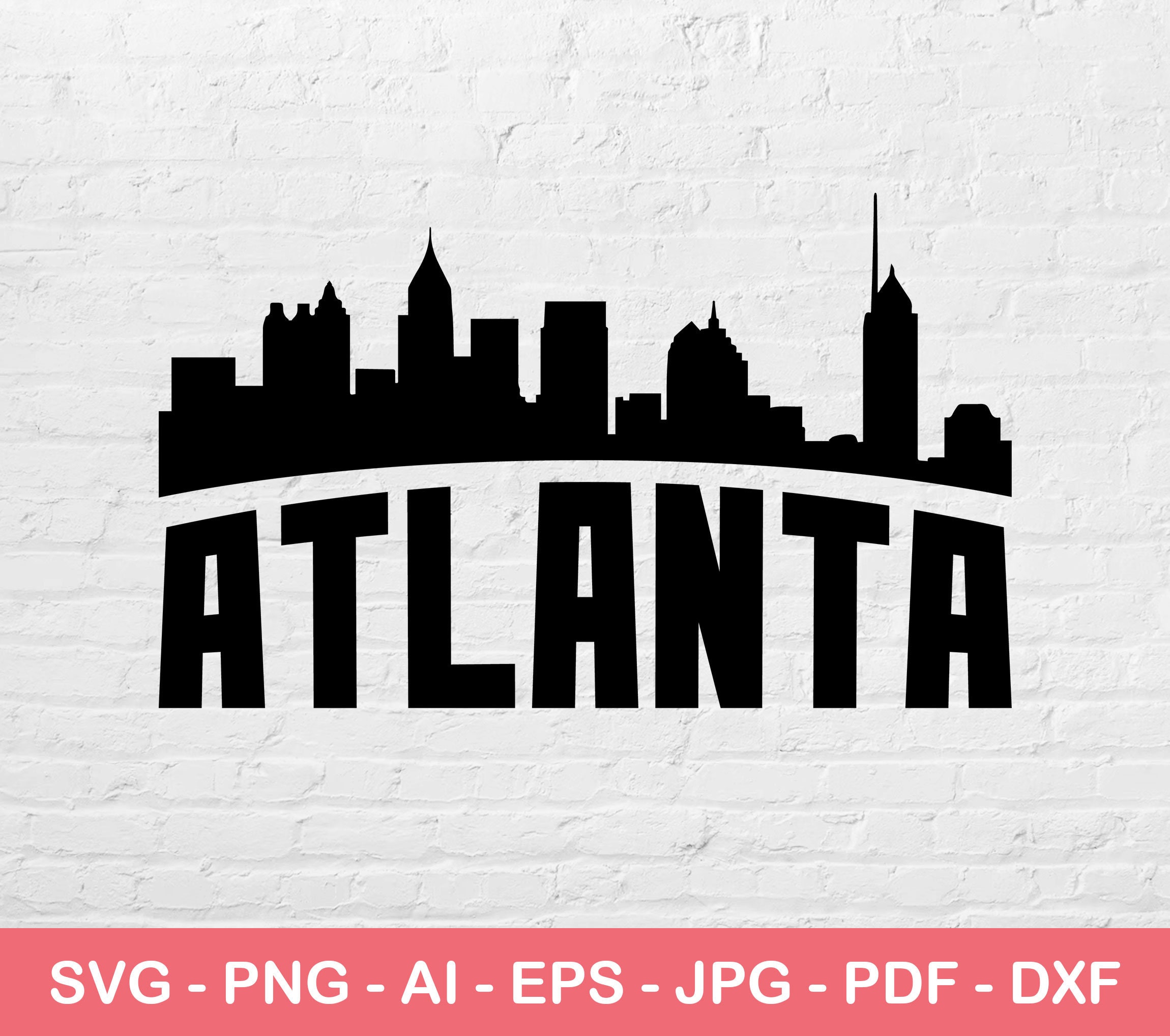 Atlanta City Svg, Silhouette Svg, Atlanta Skyline Svg, City Logo Svg ...