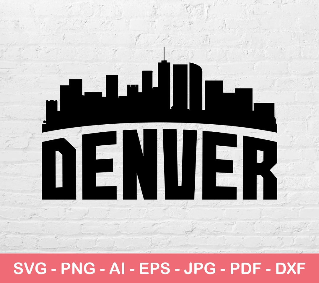 Denver City Svg, Silhouette Svg, Denver Skyline Svg, City Logo Svg ...