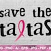 Save the Tatas Svg, Png, Jpg, Dxf Files for Cricut, Pink Awareness ...