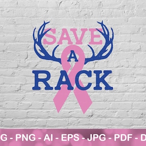 Save a Rack Svg, Png, Jpg, Dxf Files for Cricut, Antlers Breast Cancer ...