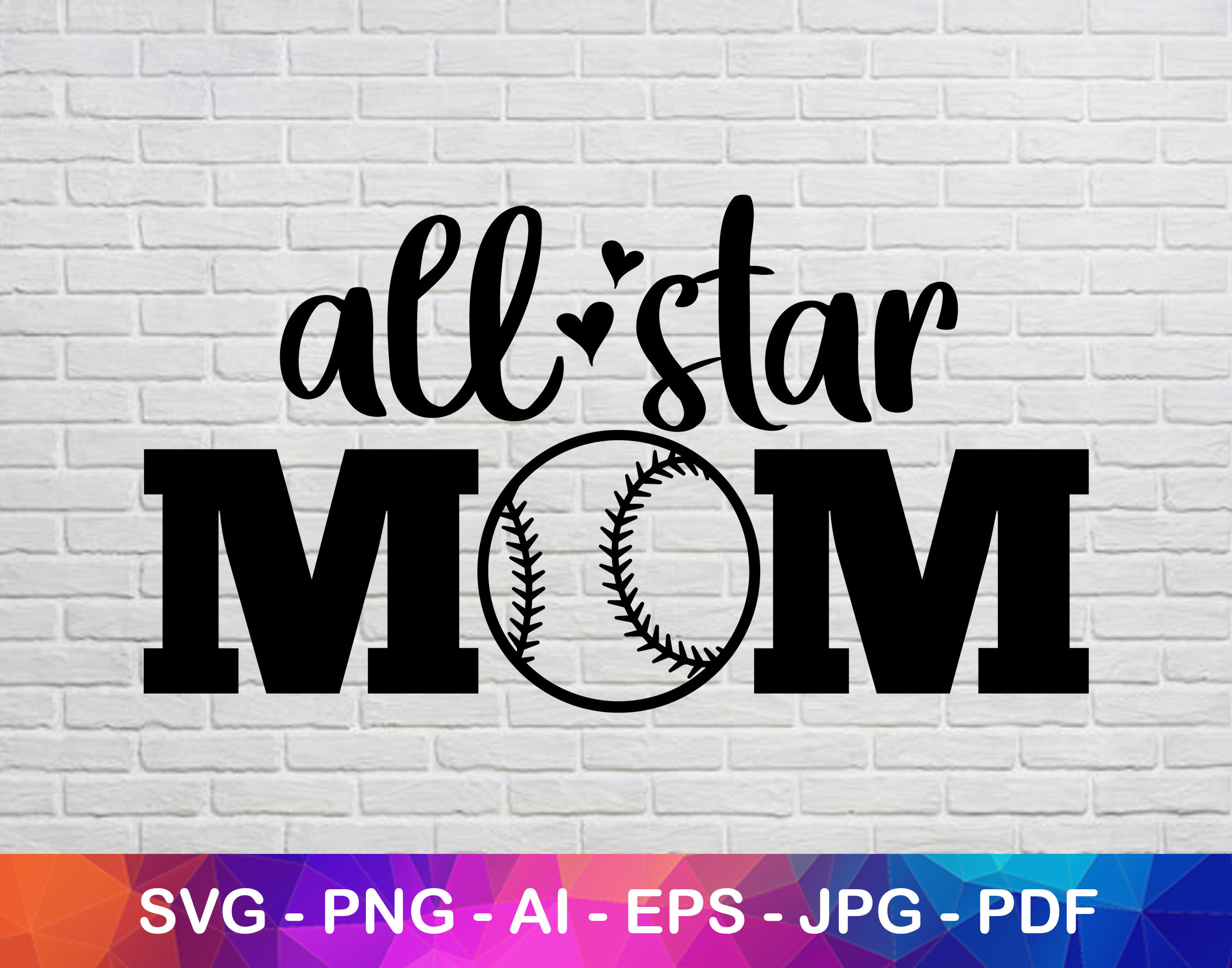 All Star Mom Svg, Baseball Mom, Mom Svg, Svg File, Cricut File, Clipart ...