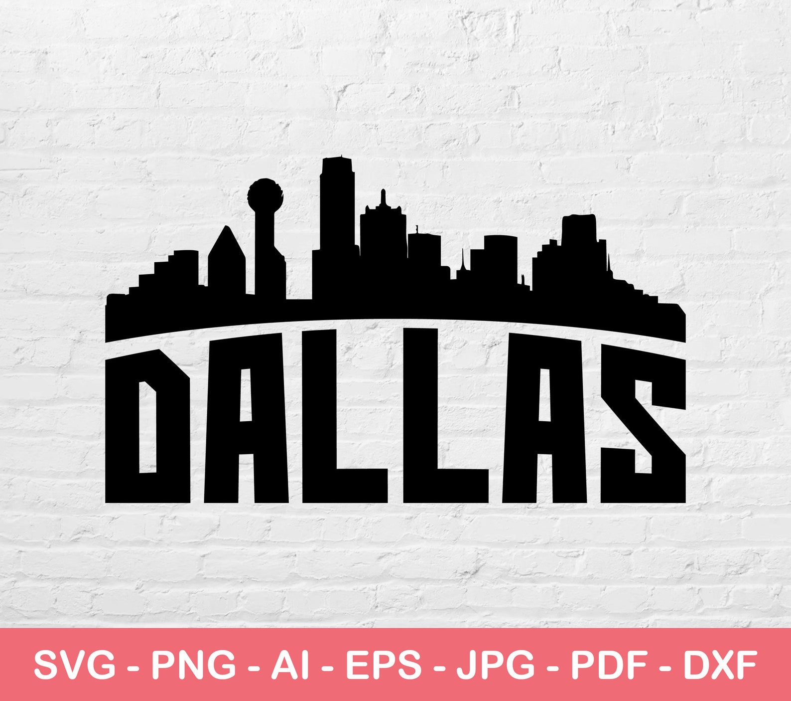 Dallas City Svg, Silhouette Svg, Dallas Skyline Svg, City Logo Svg ...