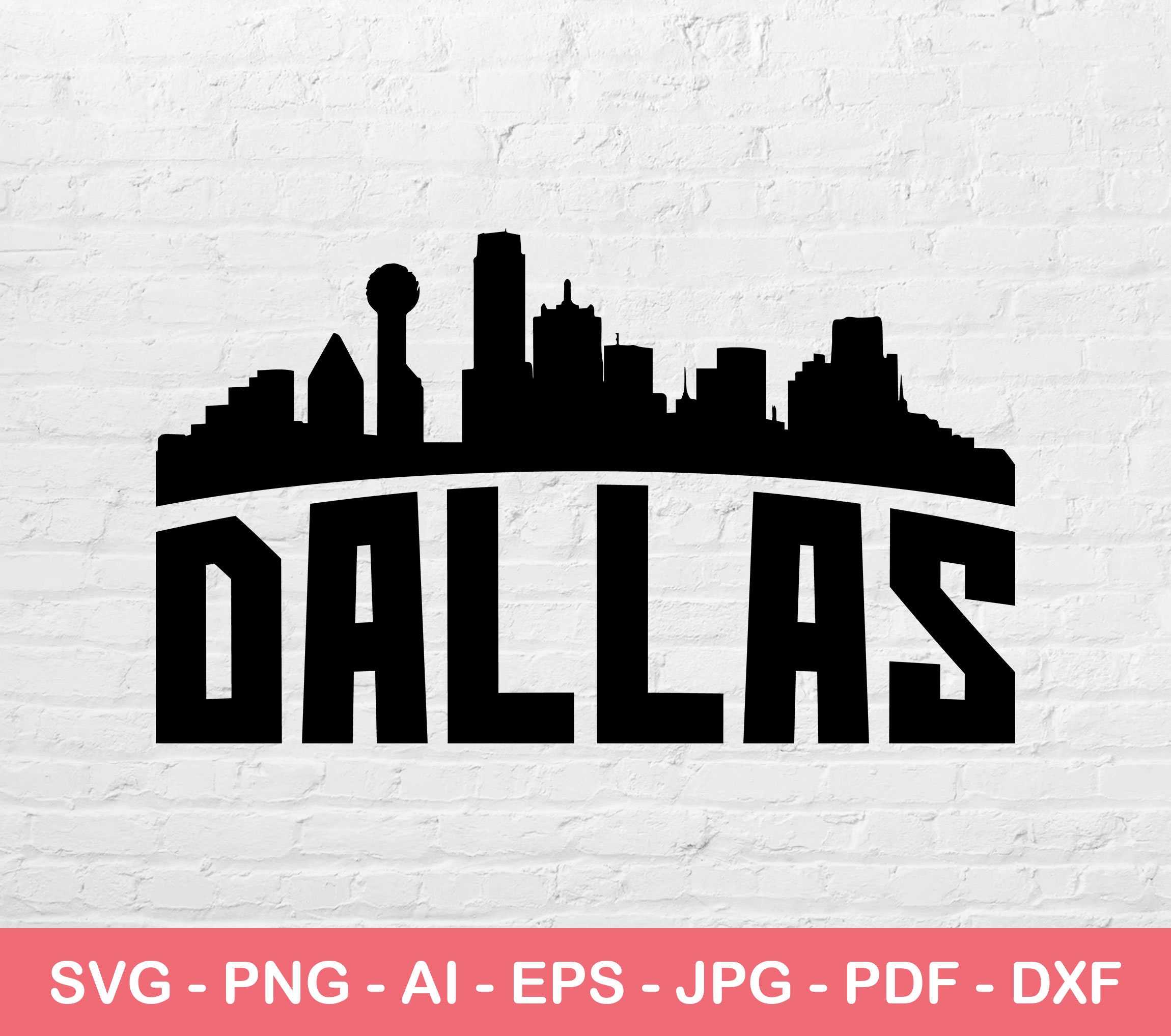 Dallas City Svg, Silhouette Svg, Dallas Skyline Svg, City Logo Svg ...