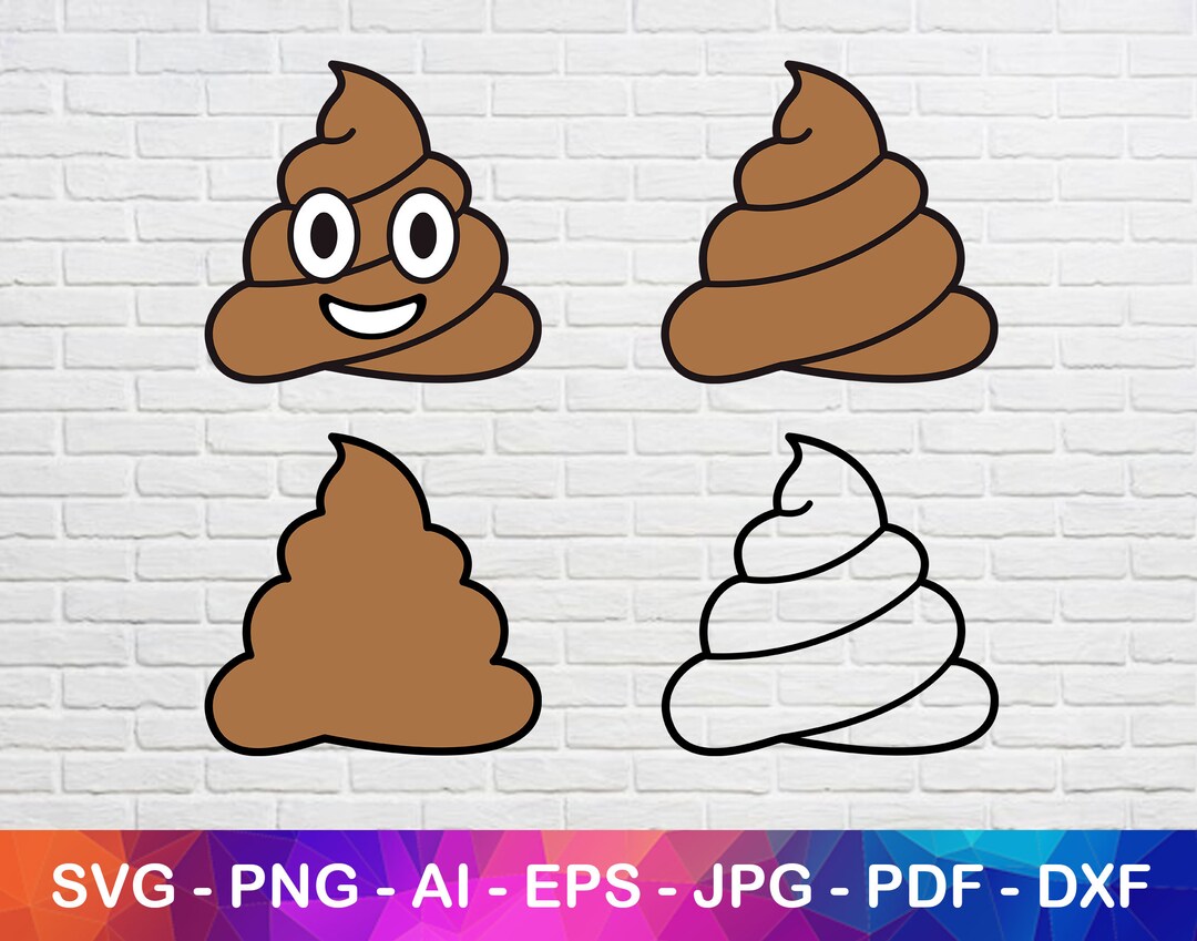 Poop Svg, Png, Dxf, Eps, Poop Face, Toilet Papper - Etsy