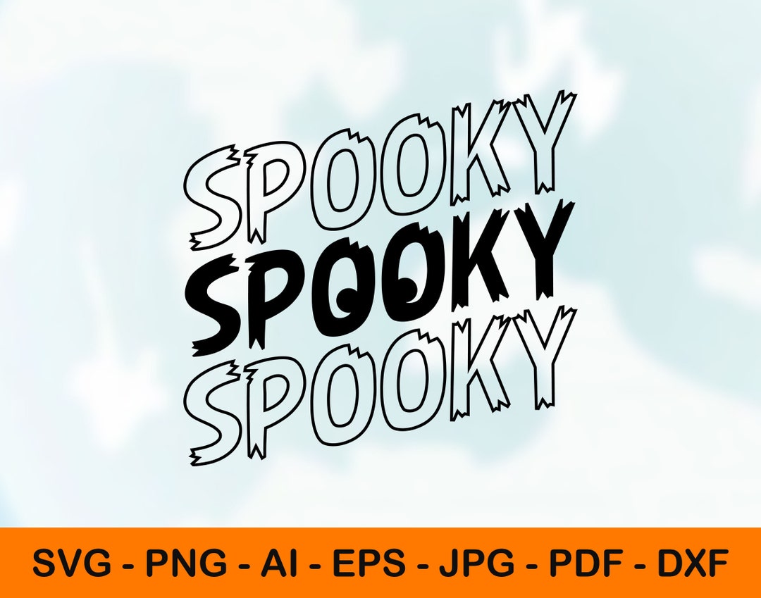 Spooky Spooky SVG, Spooky Season SVG, Spooky Vibes SVG, Halloween Shirt ...