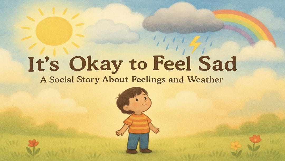 It’s Okay to Feel Sad Social Story | Emotional Support for Kids ...