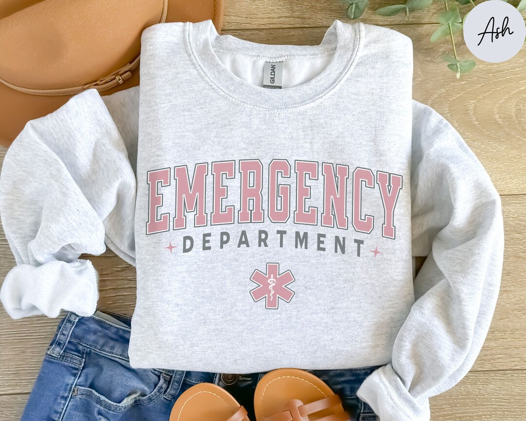Emergency Department Sweatshirt, Emergency Nurse Sweatshirt, Hospital ...
