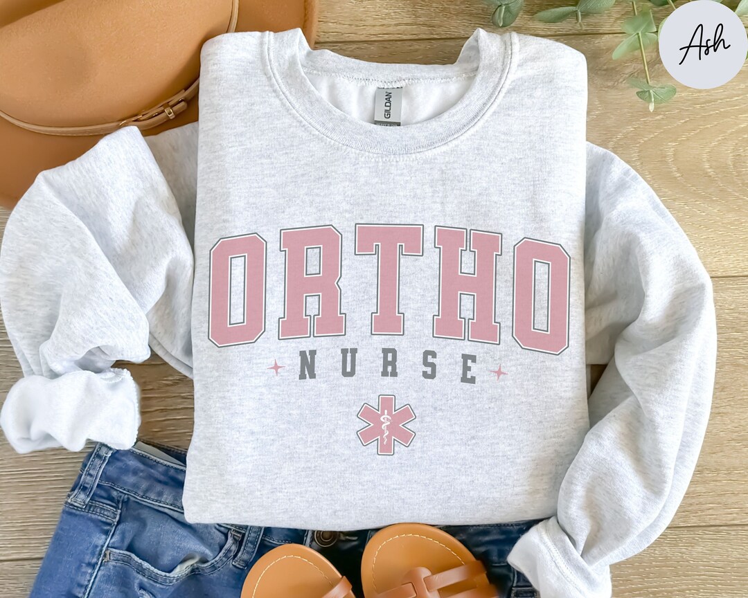 Ortho Nurse Sweatshirt Orthopedic Nurse Crewneck, Nursing School Grad ...
