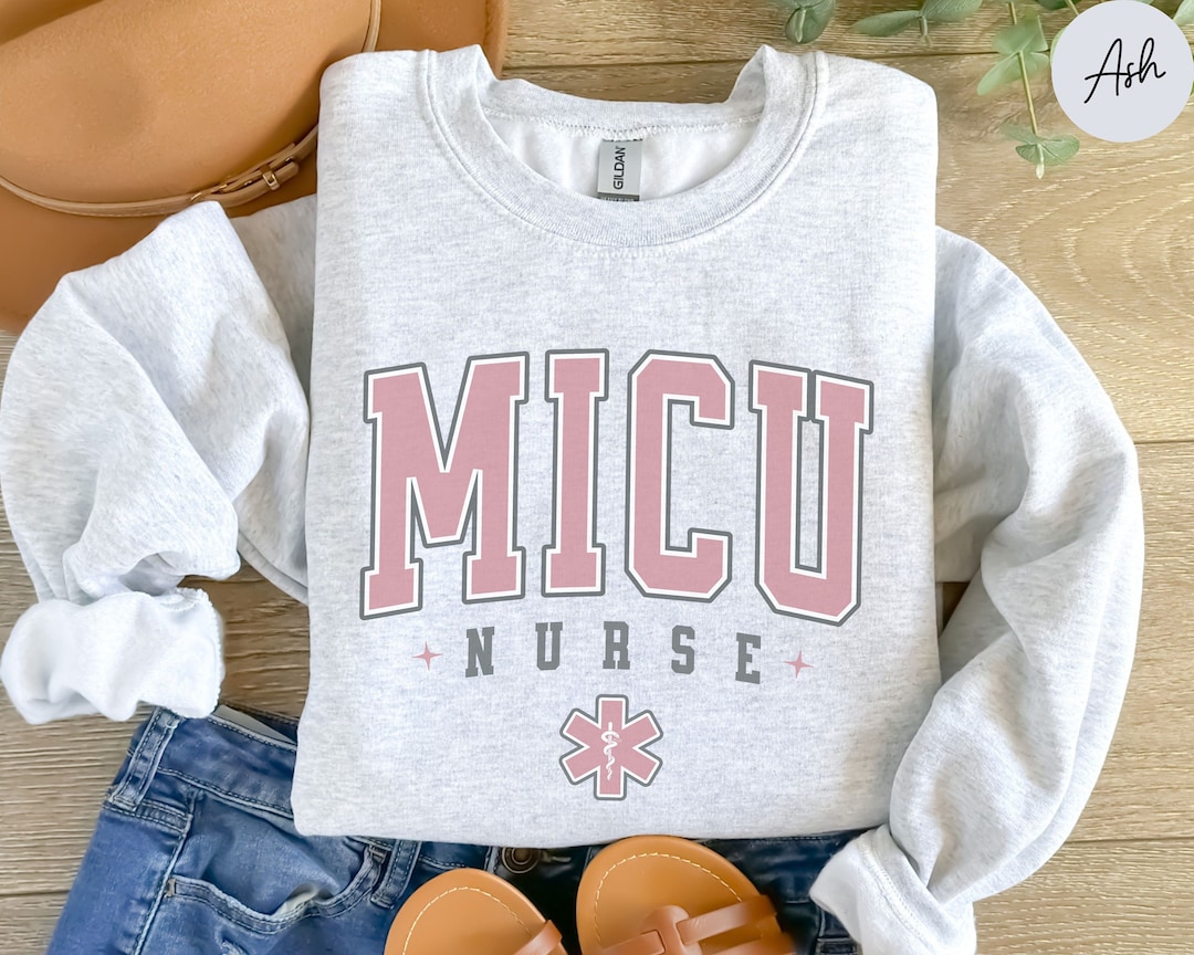 Micu Nurse Sweatshirt Medical Icu Nurse Shirt, Medical Intensive Care ...